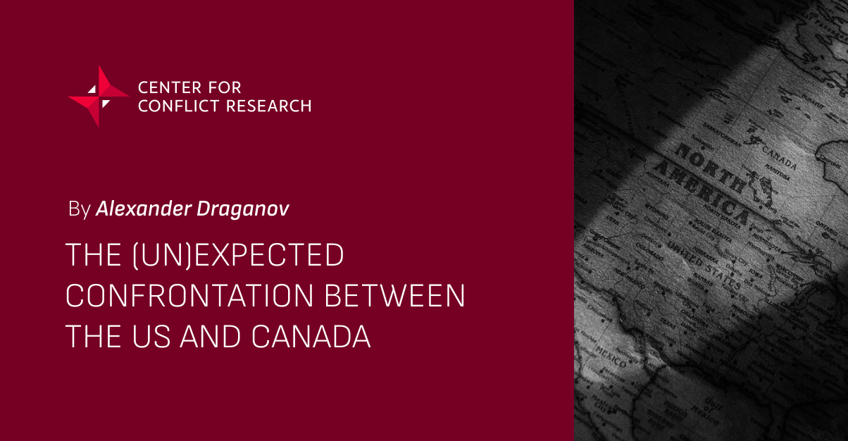 The (Un)Expected Confrontation between the US and Canada - Center for ...